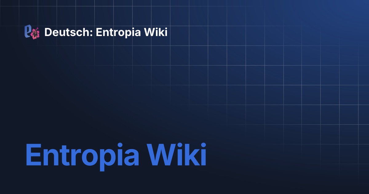 Entropia Wiki | Deutsch: Entropia Wiki